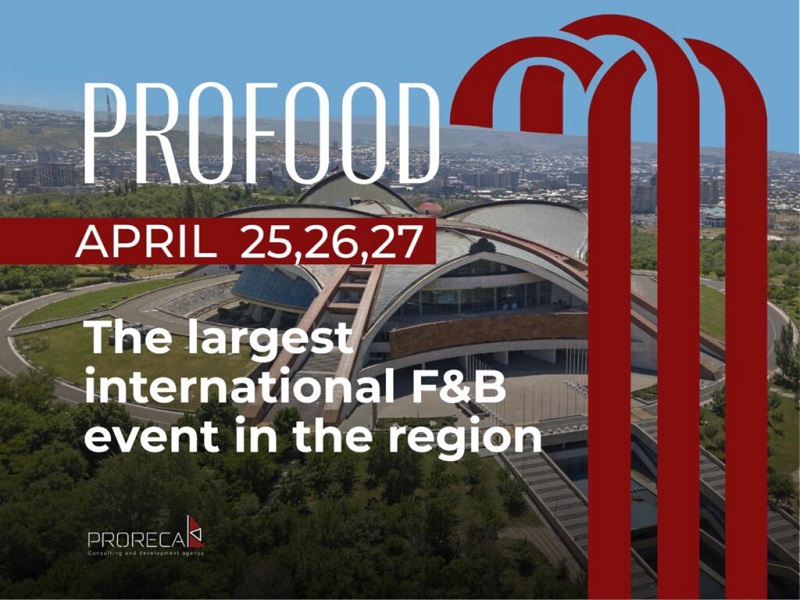 ProFood Armenia 2025: The largest international catering event in the ...